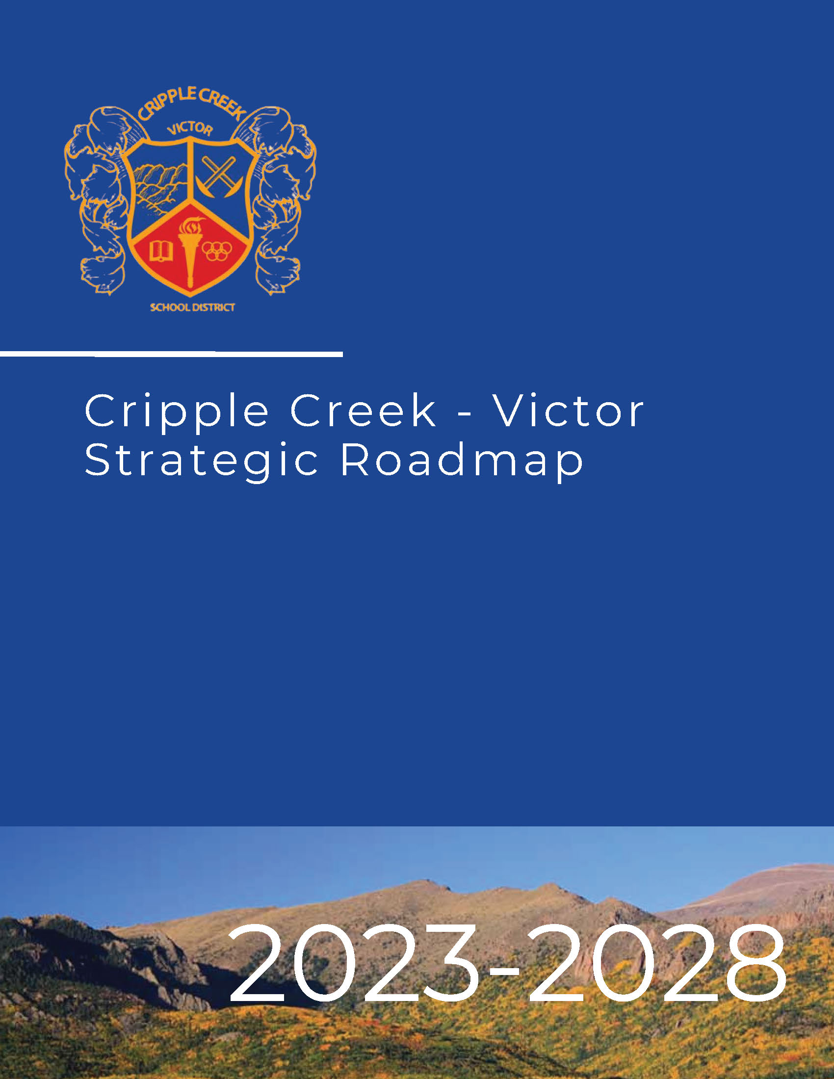 Cripple Creek – Victor Strategic Roadmap 2023-2028 – CC-V School District